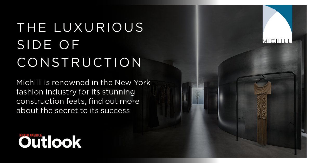 Michilli : The Luxurious Side of Construction - North America Outlook