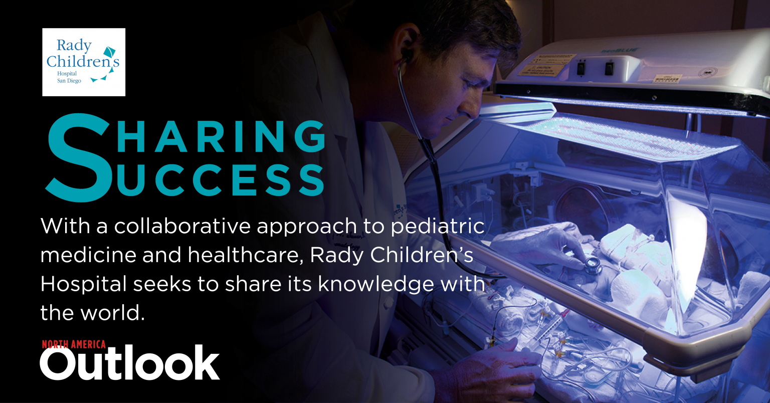 Rady Children's Hospital : Sharing Success - North America Outlook