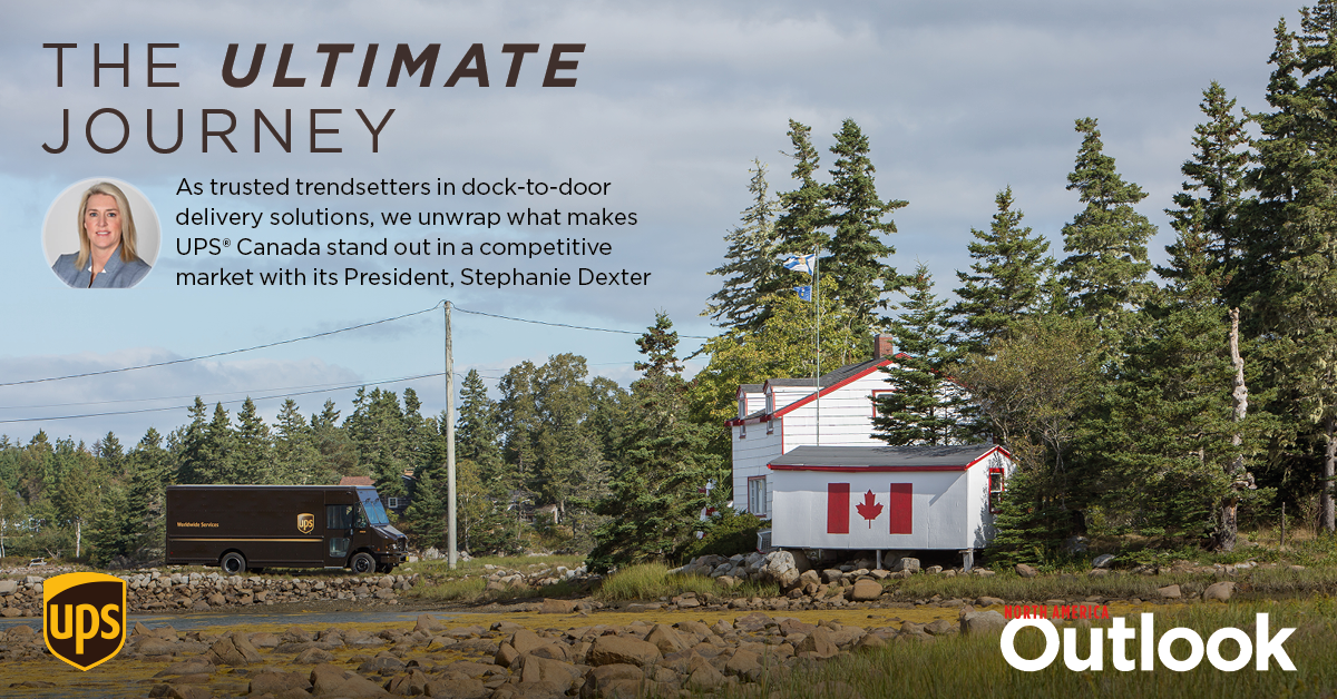 UPS Canada : The Ultimate Journey - North America Outlook